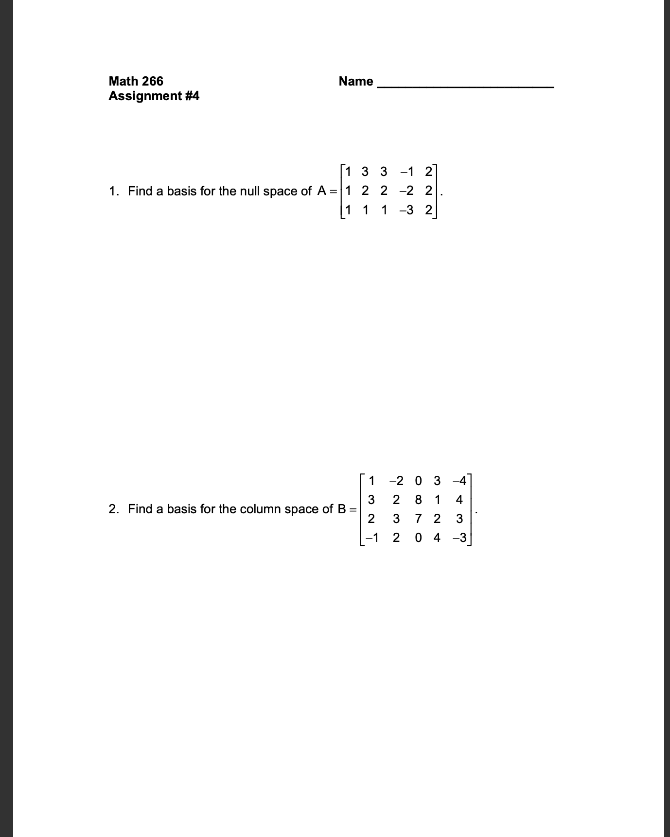 A=⎣⎡111321321−1−2−3222⎦⎤ of | Chegg.com
