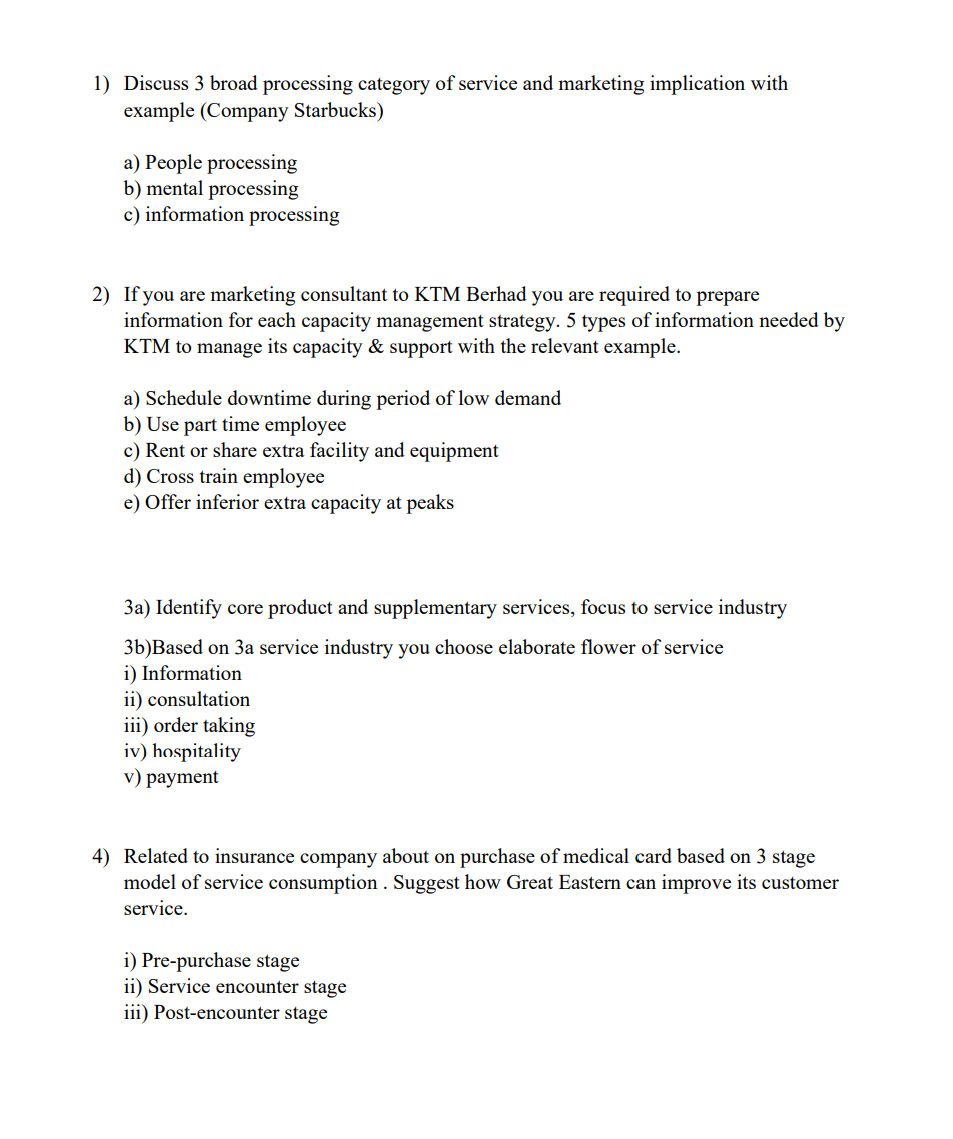 Solved 1) Discuss 3 broad processing category of service and | Chegg.com