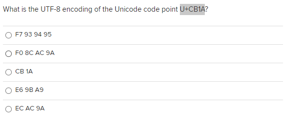 Solved What is the UTF-8 encoding of the Unicode code point | Chegg.com