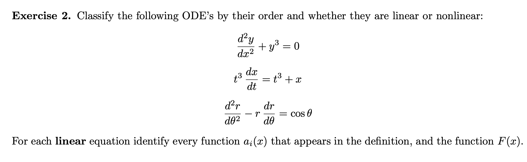 Solved Exercise 2. Classify the following ODE's by their | Chegg.com
