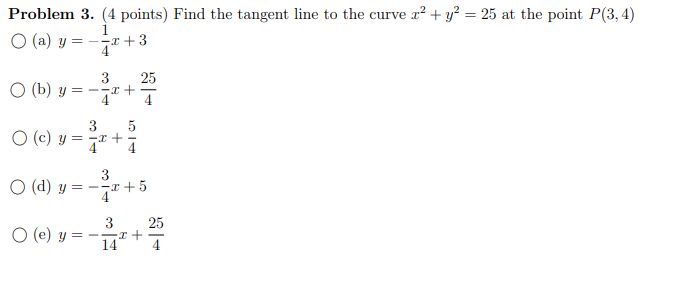 Solved Problem 3. (4 points) Find the tangent line to the | Chegg.com