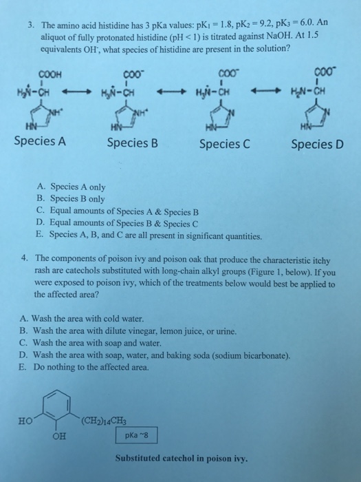 Solved 3. The amino acid histidine has 3 pKa values: pKi | Chegg.com