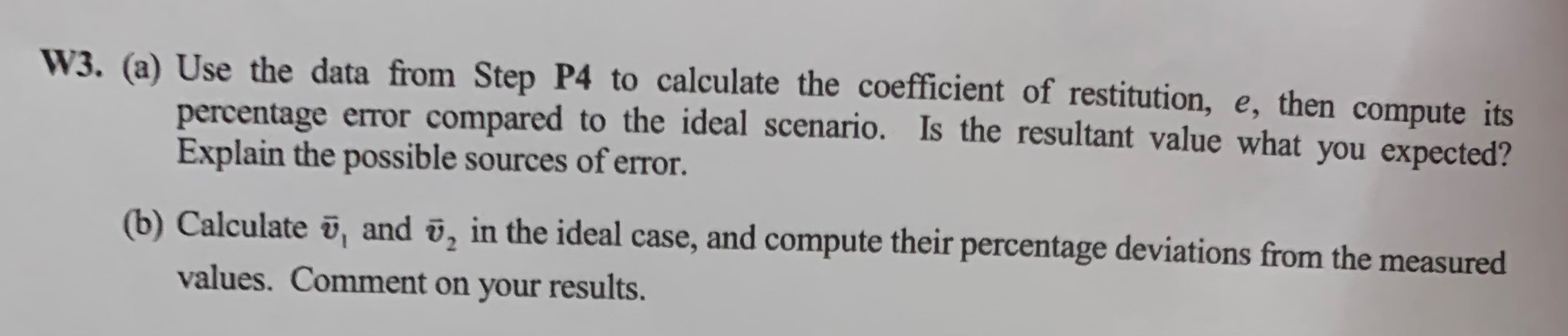 Solved W3. (a) Use the data from Step P4 to calculate the | Chegg.com