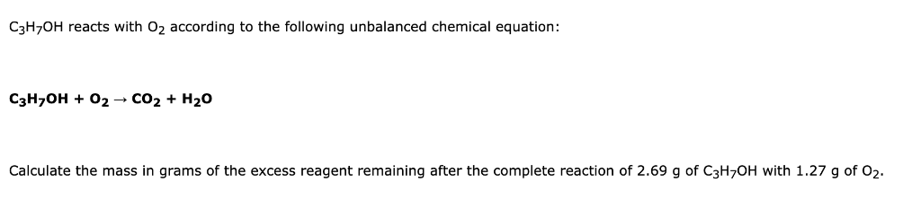 Solved C3H7OH reacts with O2 according to the following | Chegg.com