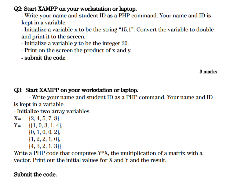 Solved Q2: Start XAMPP on your workstation or laptop. - | Chegg.com