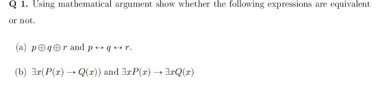 Solved Q 1. Using mathematical argument show whether the | Chegg.com