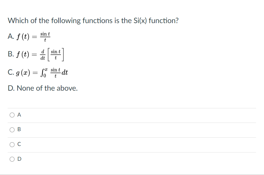 Solved Which of the following functions is the Si(x) | Chegg.com