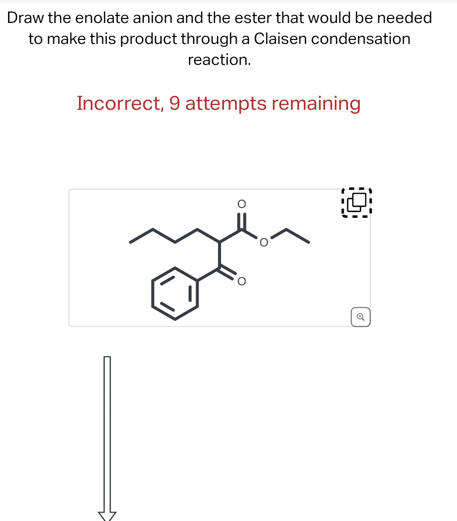 Solved Draw the enolate anion and the ester that would be | Chegg.com