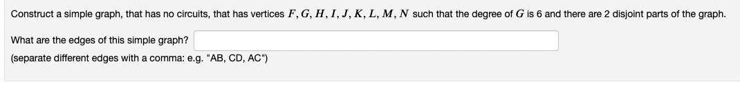 Solved Construct a simple graph, that has no circuits, that | Chegg.com