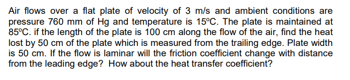 Solved Air flows over a flat plate of velocity of 3 m/s and | Chegg.com