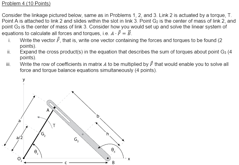 Problem 4 (10 Points) Consider the linkage pictured | Chegg.com