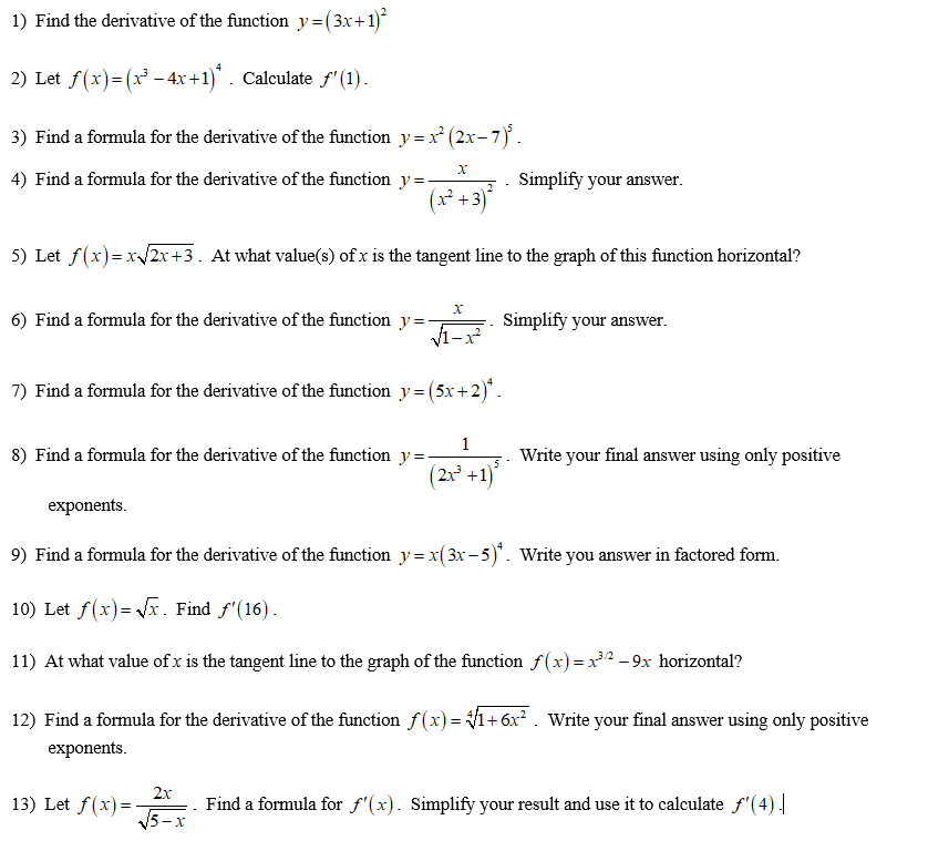 Solved 1) Find the derivative of the function y=(3x+1)2 2) | Chegg.com