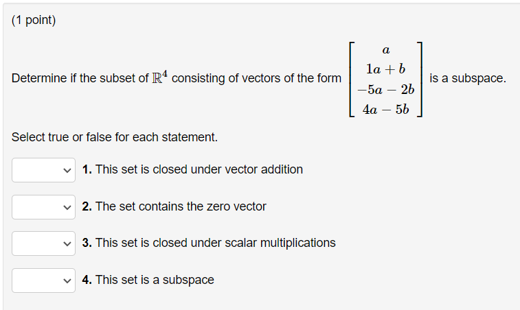 Solved Determine if the subset of R4 consisting of vectors | Chegg.com