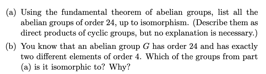 Solved (a) Using the fundamental theorem of abelian groups, | Chegg.com
