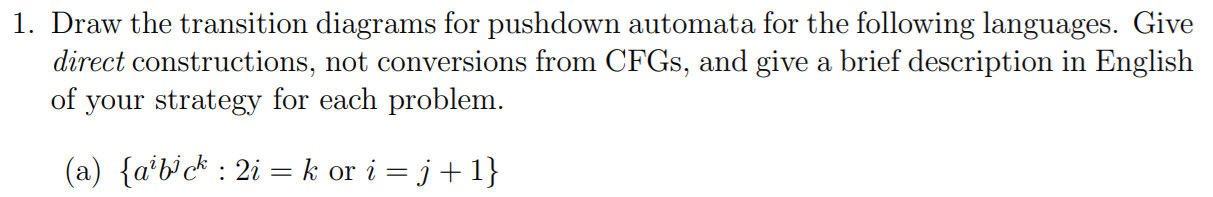 Solved 1. Draw the transition diagrams for pushdown automata | Chegg.com