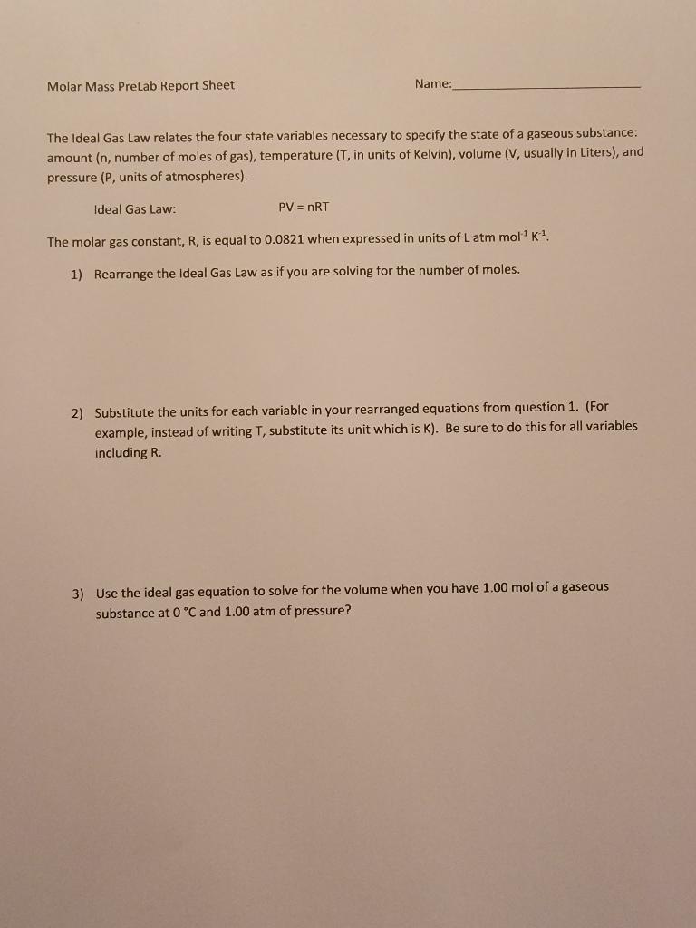 Solved Molar Mass PreLab Report Sheet Name: The Ideal Gas | Chegg.com