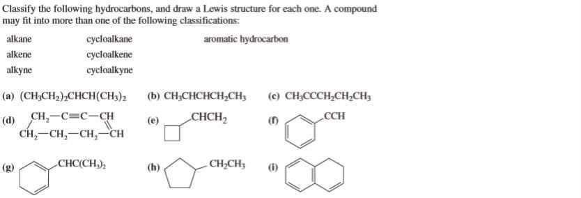 Solved Classify the following hydrocarbons, and draw a Lewis | Chegg.com