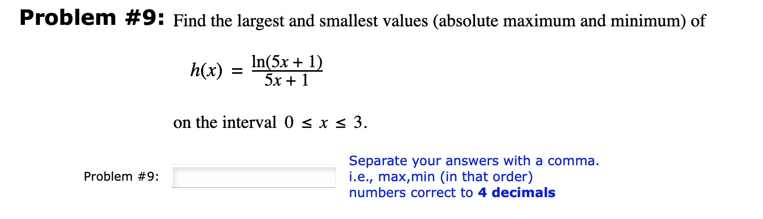 Solved Problem #9: Find the largest and smallest values | Chegg.com