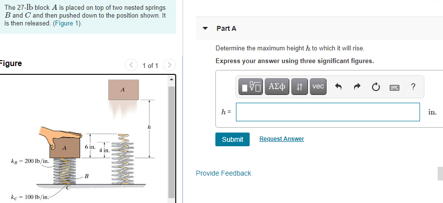 Solved The 27-lb block A is placed on top of two nested | Chegg.com