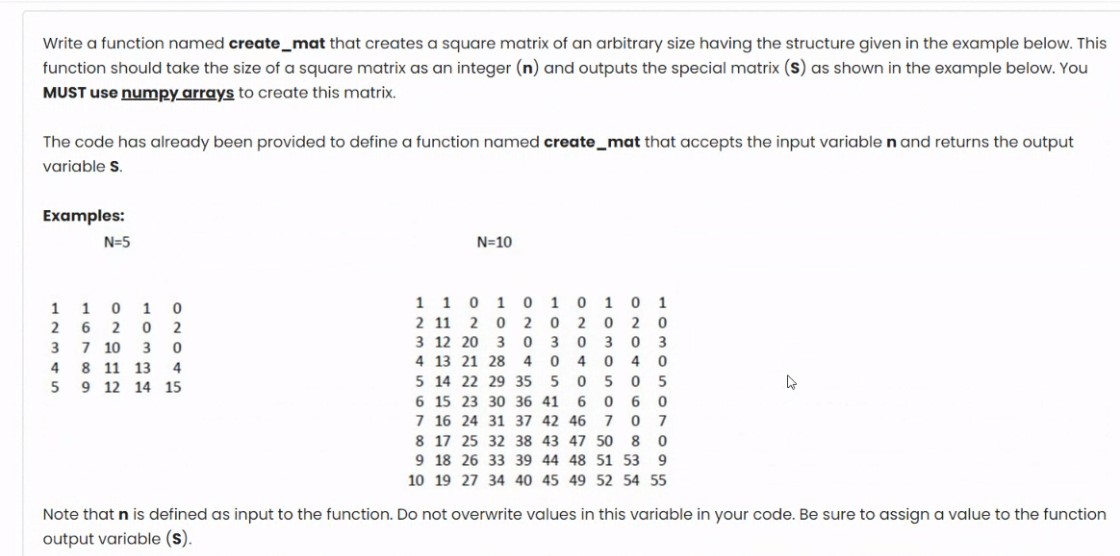 Solved Write a function named create_mat that creates a | Chegg.com