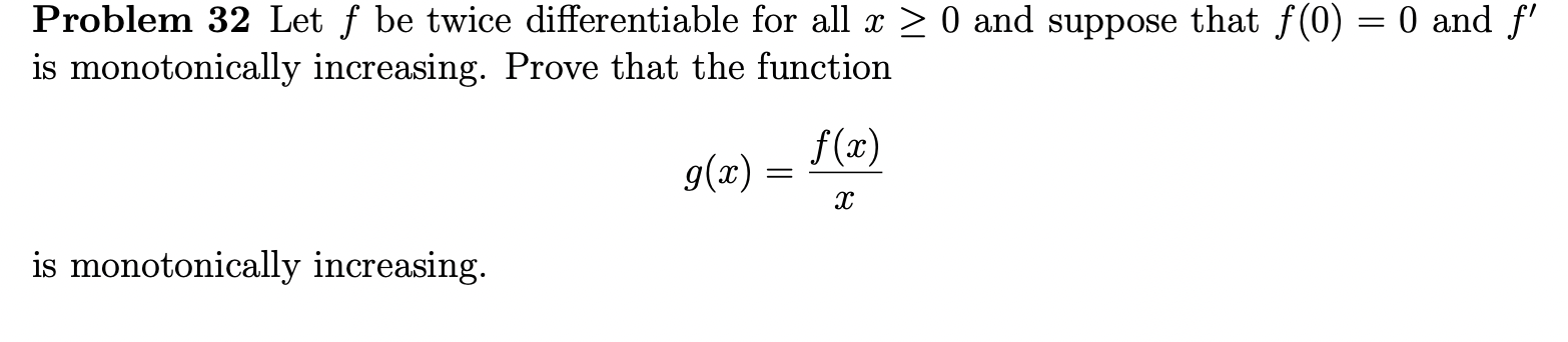 Solved Problem 32 Let f be twice differentiable for all x≥0 | Chegg.com
