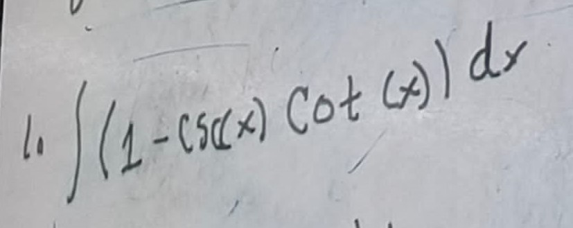 Solved 11∫(1−csc(x)cot(x))dx | Chegg.com