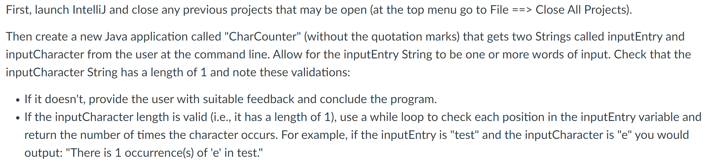 Solved First, launch IntelliJ and close any previous | Chegg.com