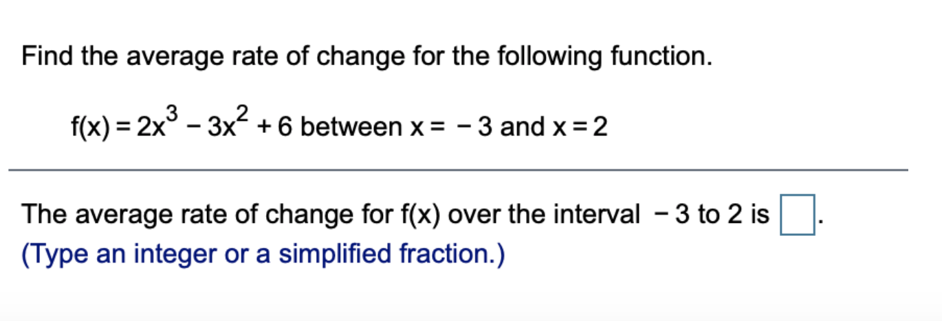 Solved Find the average rate of change for the function. | Chegg.com