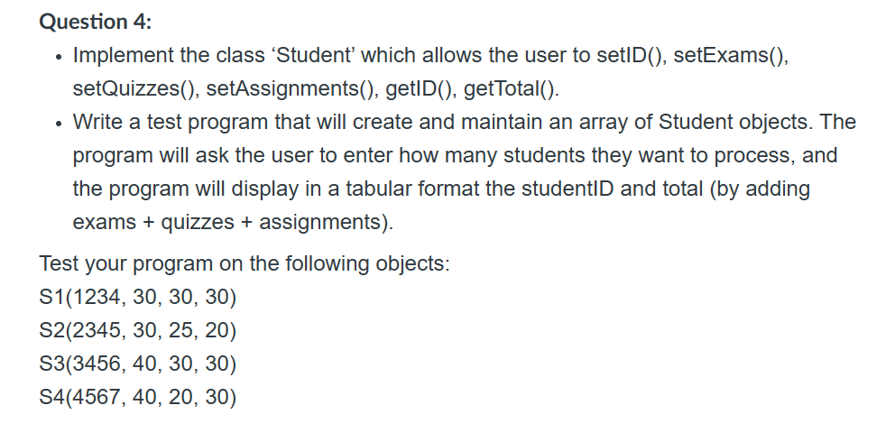 Question 4: - Implement the class 'Student' which | Chegg.com