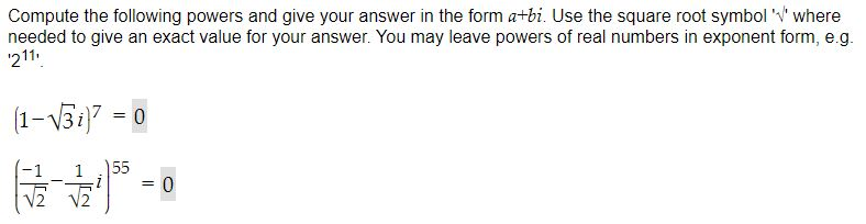 Solved Compute the following powers and give your answer in | Chegg.com
