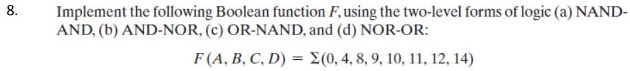 Solved Implement the following Boolean function F, using the | Chegg.com