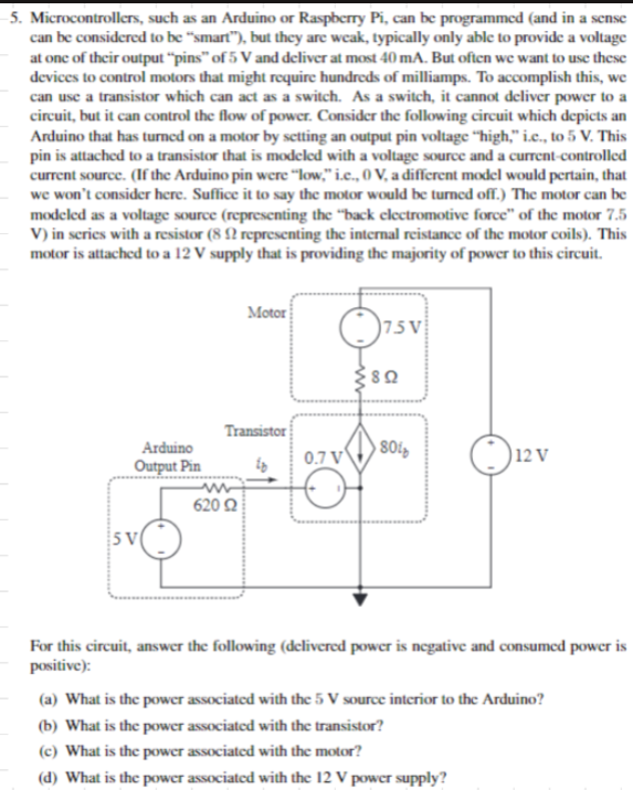 Solved 5. ﻿Microcontrollers, such as an Arduino or Raspberry | Chegg.com