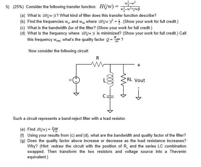 Solved w2-22 5) (25%) Consider the following transfer | Chegg.com
