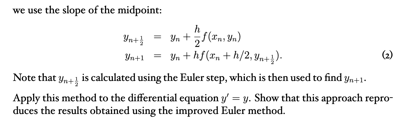 Solved Problem 2 Another Euler Method In class we considered | Chegg.com