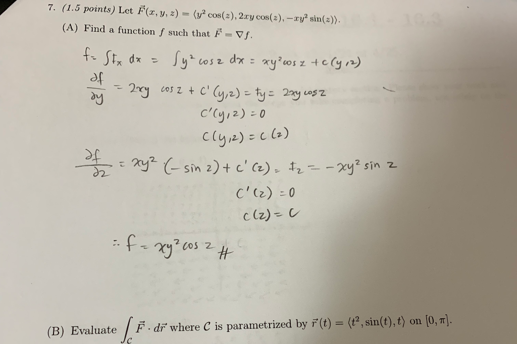 Solved 7. (1.5 points) Let F(x, y, z)=(y2 cos(z), 2xy | Chegg.com
