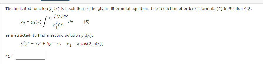 Solved The indicated function y1(x) is a solution of the | Chegg.com