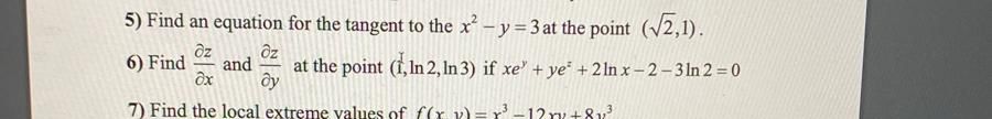 Solved 5) Find an equation for the tangent to the x2−y=3 at | Chegg.com