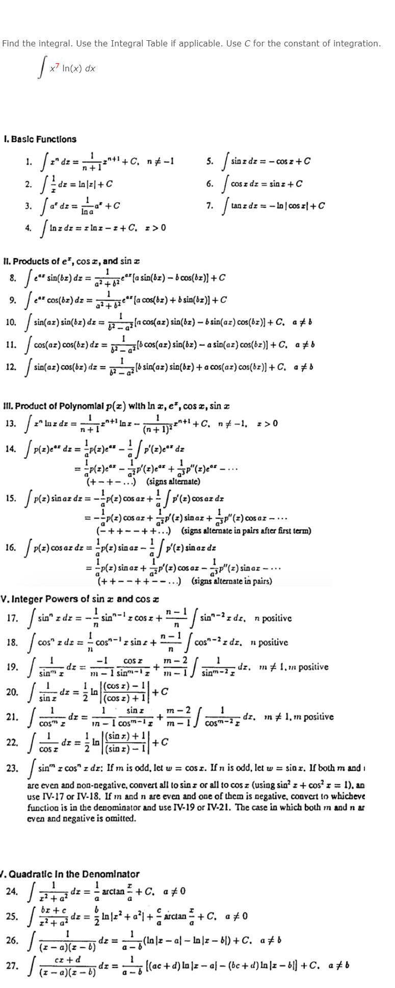 Solved Find the integral. Use the Integral Table if | Chegg.com