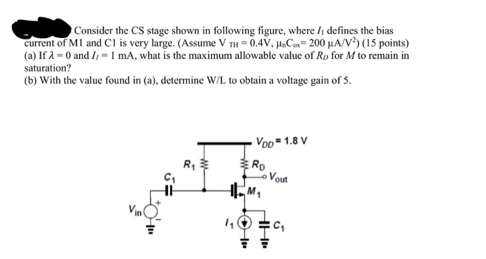 Solved Consider the CS stage shown in following figure, | Chegg.com