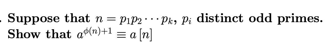Solved Suppose that n=p1p2⋯pk,pi distinct odd primes. Show | Chegg.com