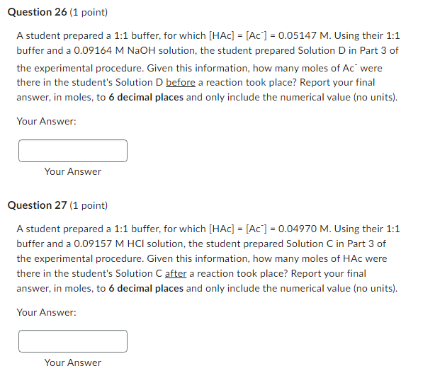 Solved Question 26: Solution D: 20 mL of 1:1 buffer + 5.0 mL | Chegg.com
