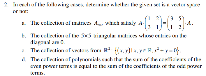 Solved 2. In each of the following cases, determine whether | Chegg.com