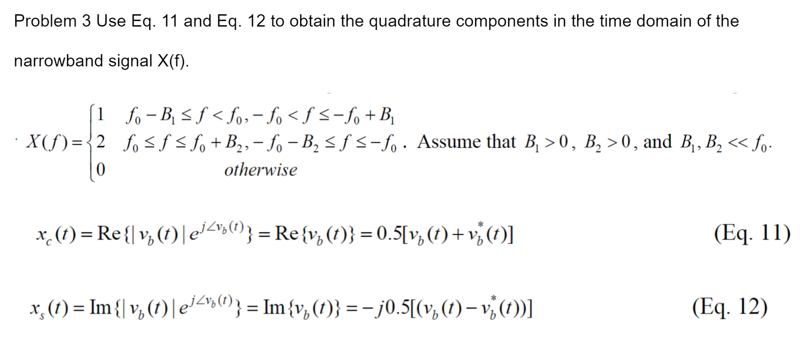 Solved Problem 3 Use Eq. 11 and Eq. 12 to obtain the | Chegg.com