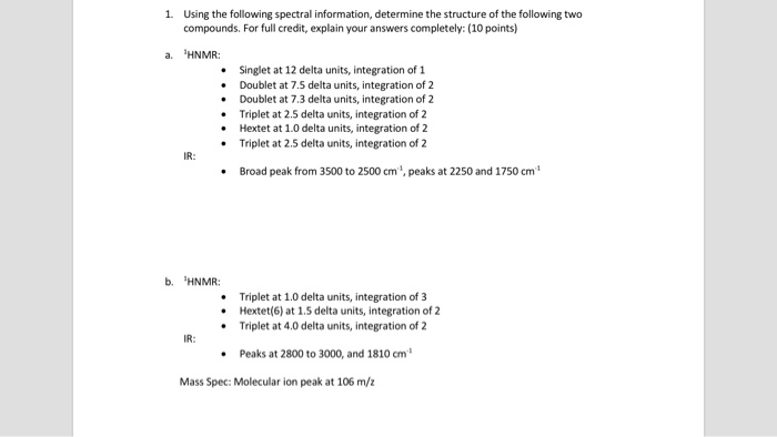 Using the following spectral information, determine | Chegg.com