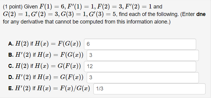 Solved (1 point) Given F(1)=6,F′(1)=1,F(2)=3,F′(2)=1 and | Chegg.com