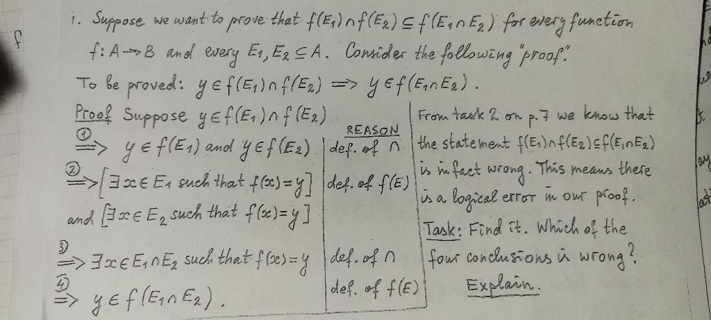 Solved 1. Suppose we want to prove that f(E1)∩f(E2)⊆f(E1∩E2) | Chegg.com