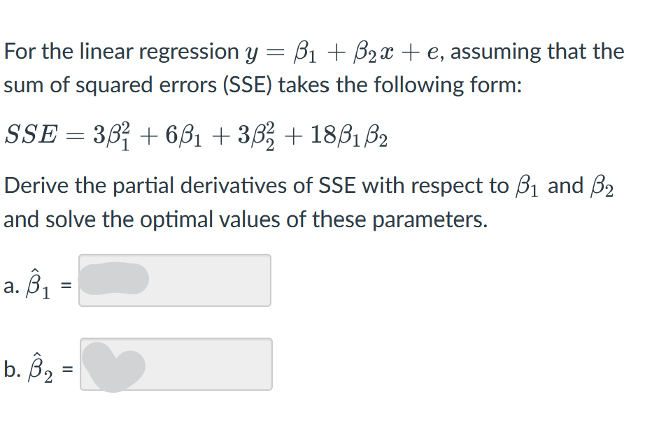 Solved For the linear regression y=β1+β2x+e, assuming that | Chegg.com