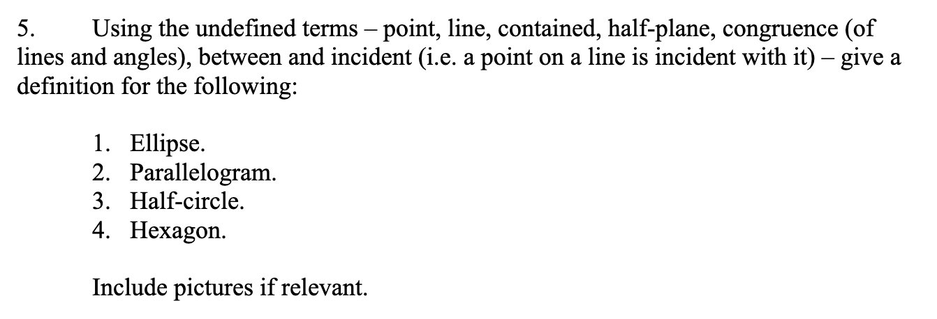 Solved 5. Using the undefined terms - point, line, | Chegg.com