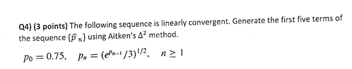 Solved Q4 3 Points The Following Sequence Is Linearly 