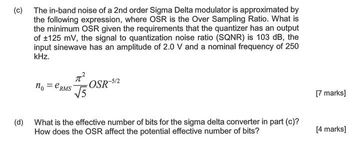 Solved The in-band noise of a 2 nd order Sigma Delta | Chegg.com